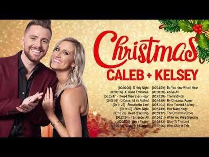 Caleb And Kelsey Old Christmas Songs Full Album Top Christian caleb-and-kelsey-old-christmas-songs-full-album-top-christian