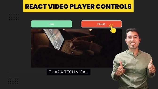 🔴 Add Play Pause Button Functionality in Video Player using React Hook | Videos | Thapa ...