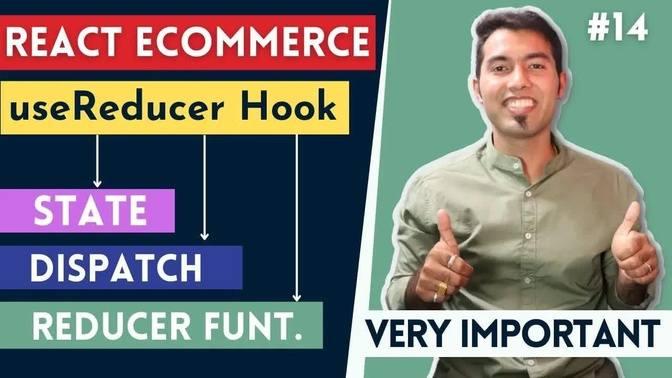 React Ecommerce Website Tutorial in Hindi #14: State Management using useReducer Hook 🔥