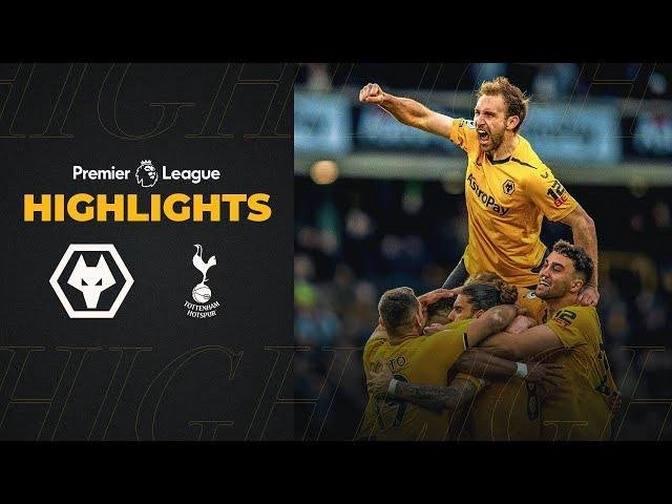 (Premier League 2022/2023): Highlights Wolves - Tottenham Hotspur ...