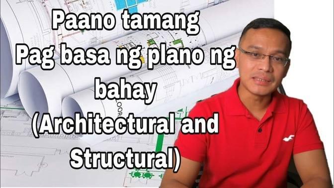 PAANO TAMANG PAG BASA NG PLANO NG BAHAY? Part 1 (Architectural ...