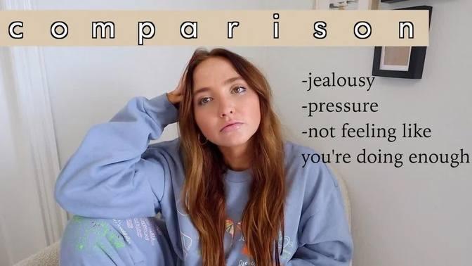 Lets Talk Comparison Not Feeling Like Youre Doing Enough Jealousy